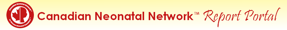 Canadian Neonatal Network™ Report Portal